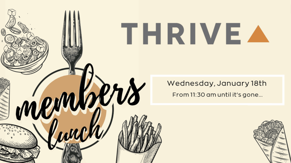 THRIVE | Member Lunch January - THRIVE | Coworking